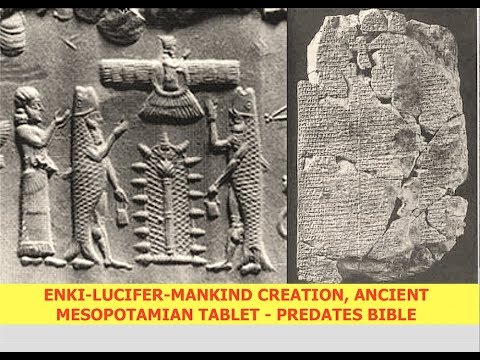 Who made us, Lucifer or God? Ancient Sumerian Tablet, Predates Bible ...