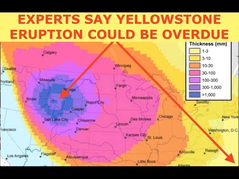 Experts Suggest, Yellowstone Eruption Overdue, Projection & Fallout ...