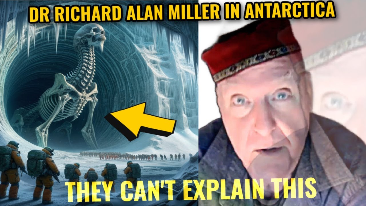 "Antarctica's Deepest Secrets: Dr. Richard Alan Miller's Shocking ...