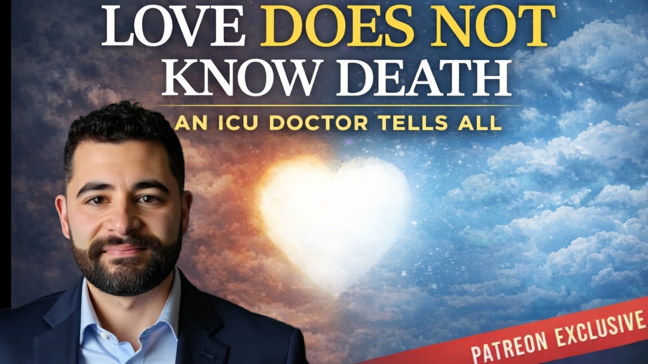 What ICU Doctors See at the Edge of Life (Patreon Exclusive) - Leak Project
